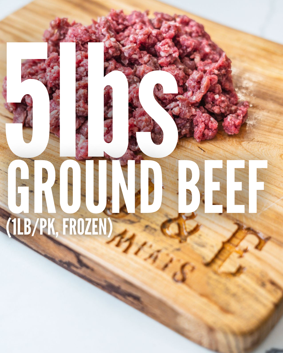 bulk ground beef 5lbs | Welcome to J&E Meats