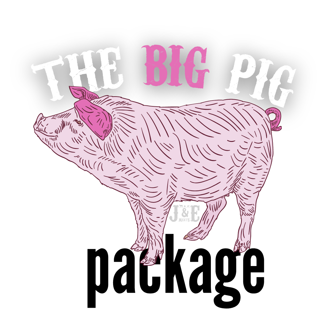 Big Pig Package | Welcome to J&E Meats